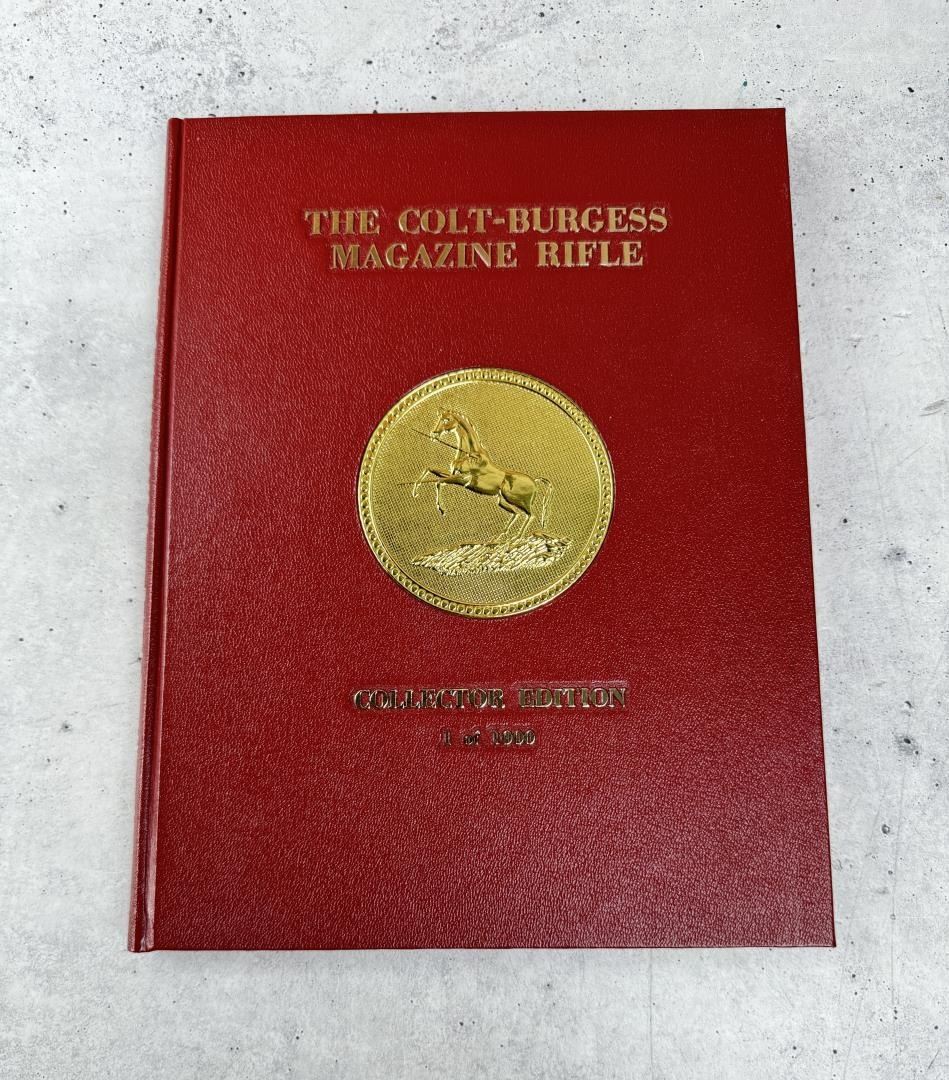 The Colt Burgess Magazine Rifle Book 1 of 1000