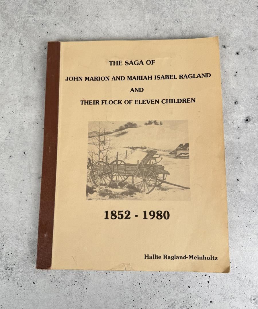 The Saga Of John Marion & Mariah Ragland