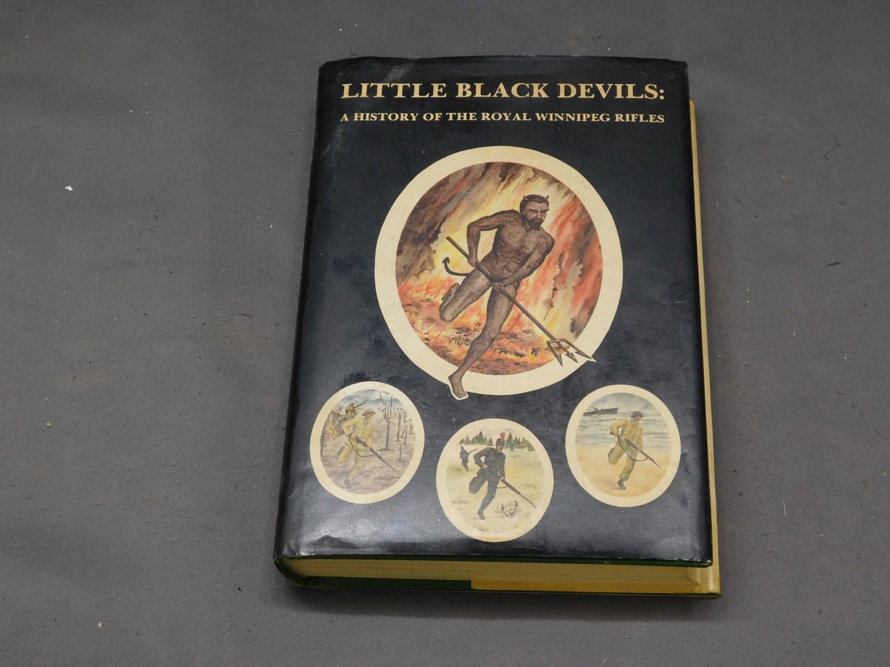 Little Black Devils: A History of the Royal Winnipeg Rifles
