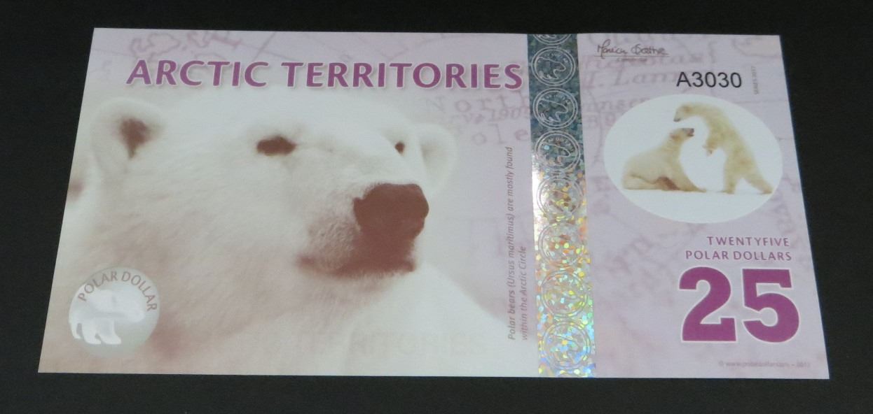 2017 Arctic Territories $25 Polar Dollar Banknote Uncirculated
