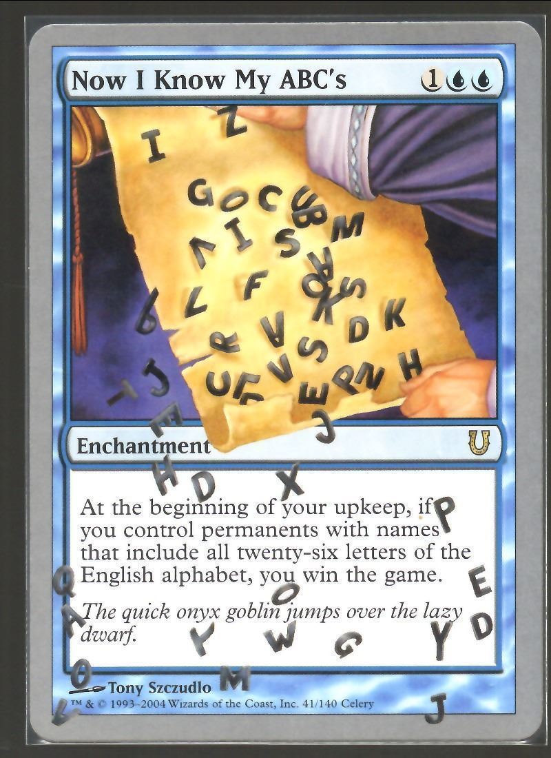 Magic the Gathering Now I Know My ABC's Unhinged