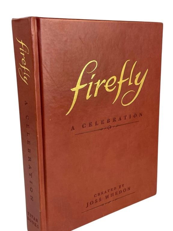 Firefly: A Celebration Hardcover Book