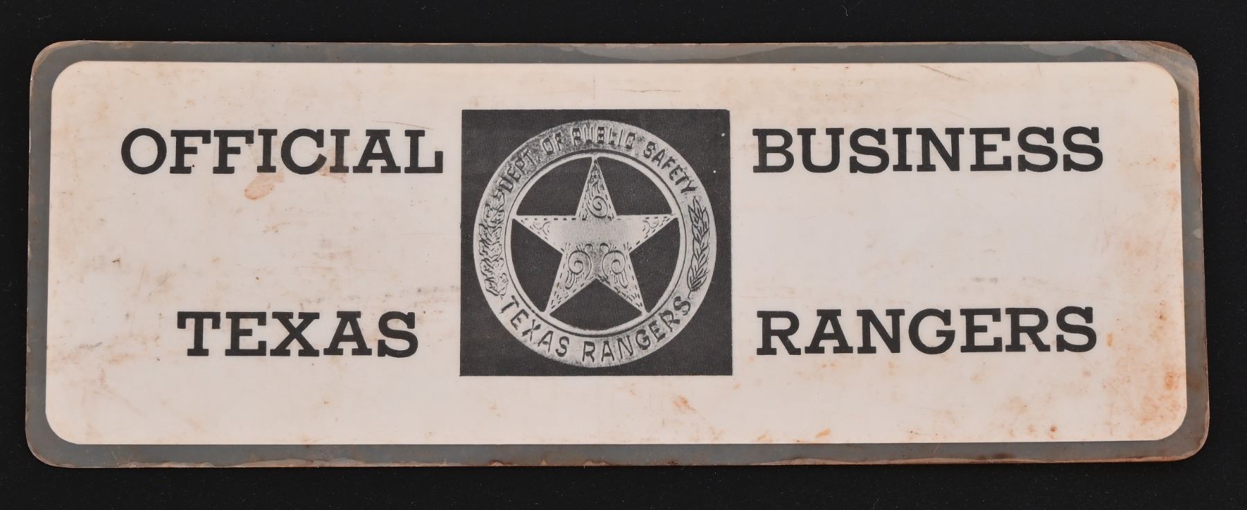 Texas Ranger Official Business Placard