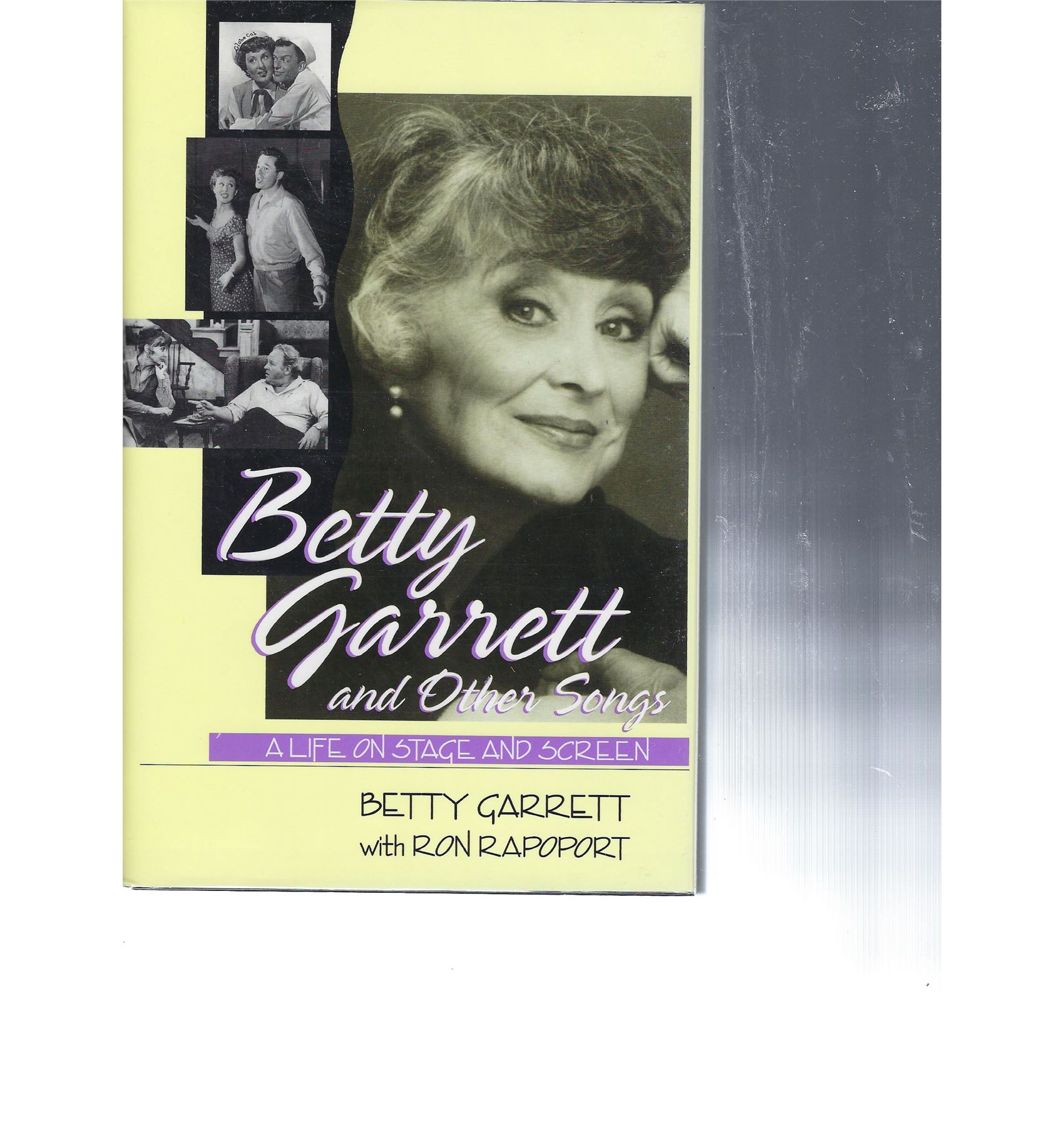 Betty Garrett and Other Songs: A Life on Stage and Screen signed book
