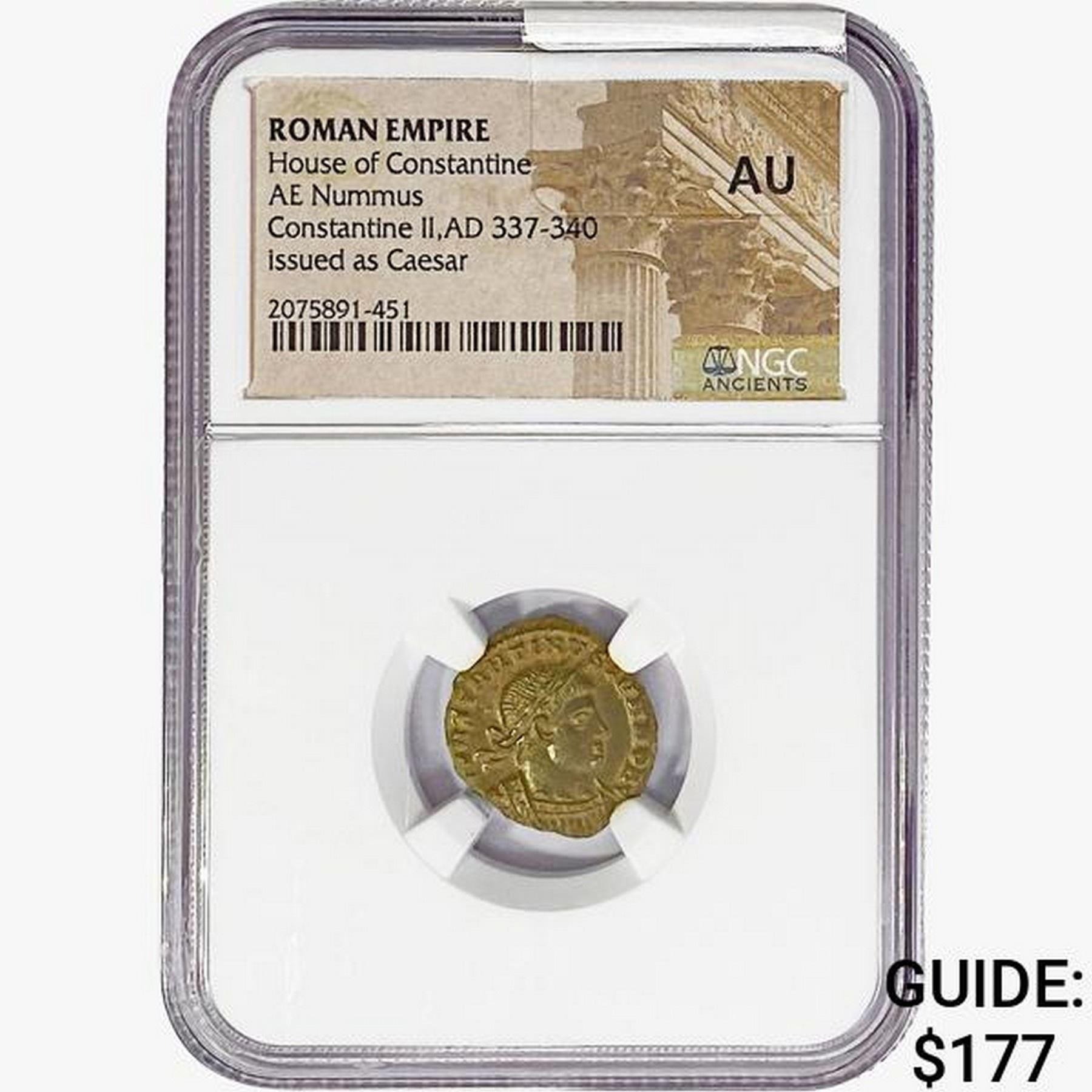 Rome Constantine II AD 337-340 Bronze Nummus NGC AU