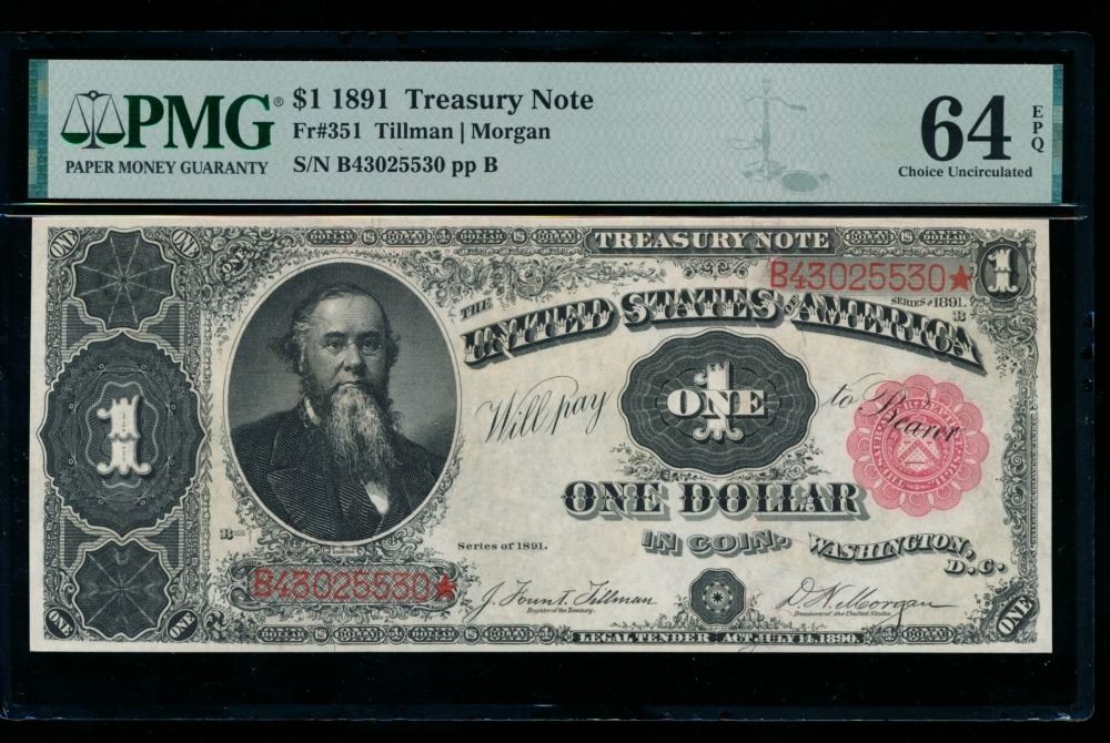 1891 $1 Treasury Note PMG 64EPQ
