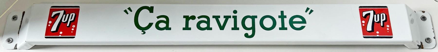 Vintage Advertising Porcelain Push Bar - 7up ''√áa ravigote''. A real ...