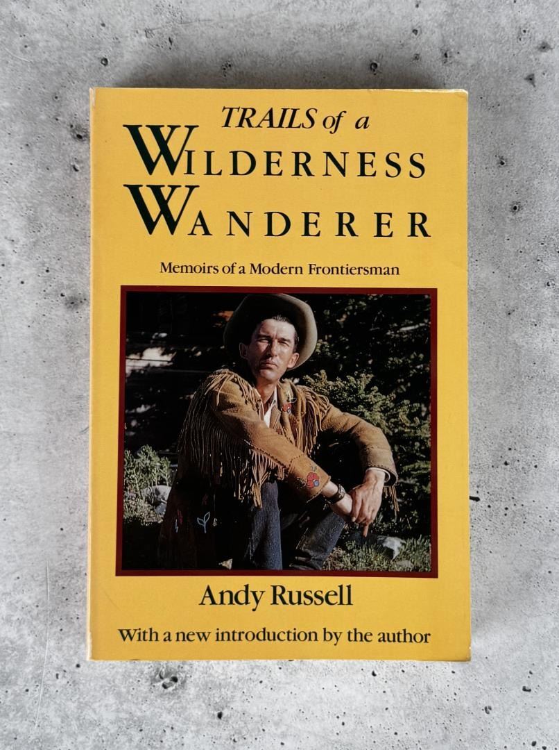 Trails of a Wilderness Wanderer