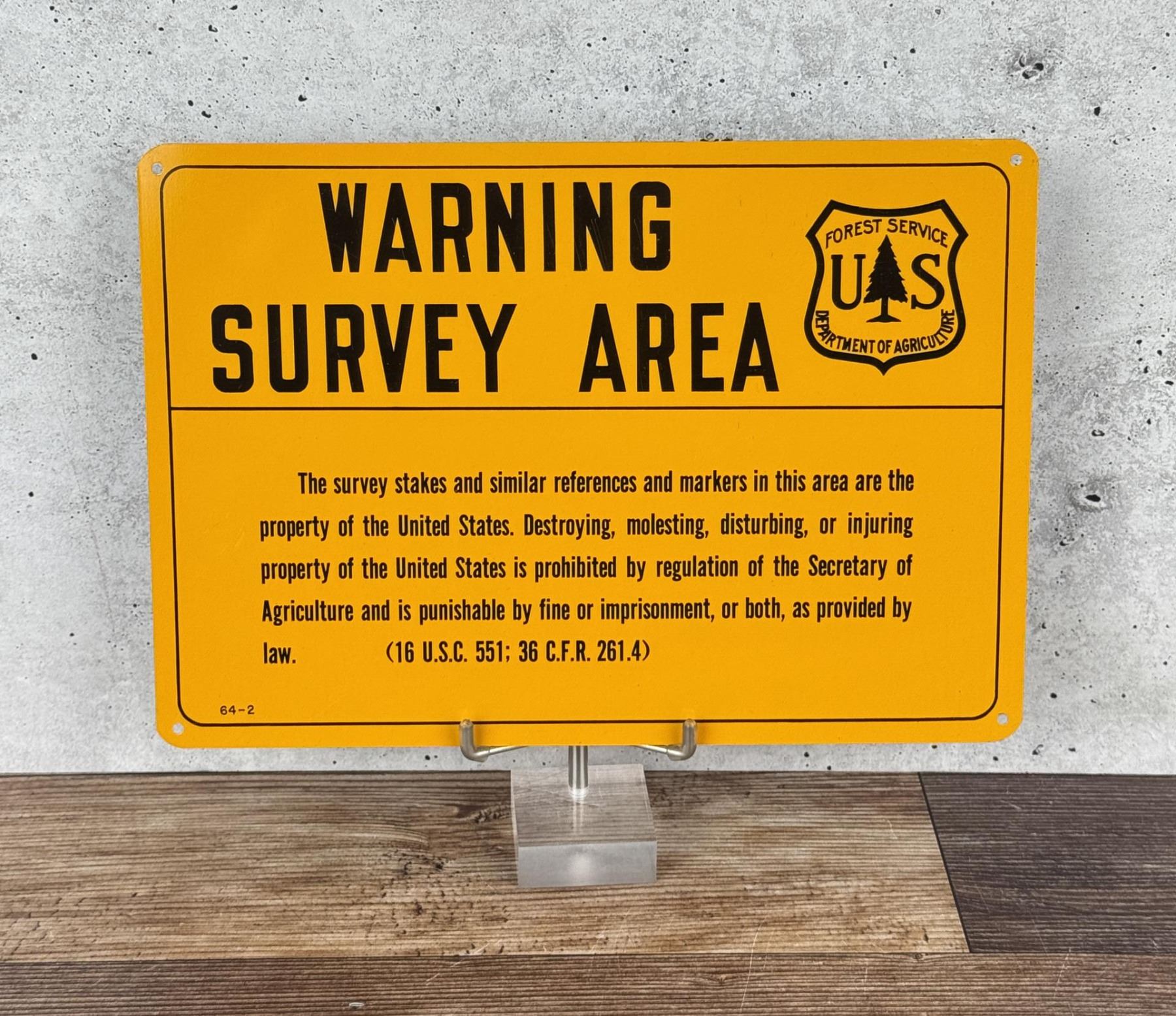 USFS Forest Service Warning Survey Area Sign