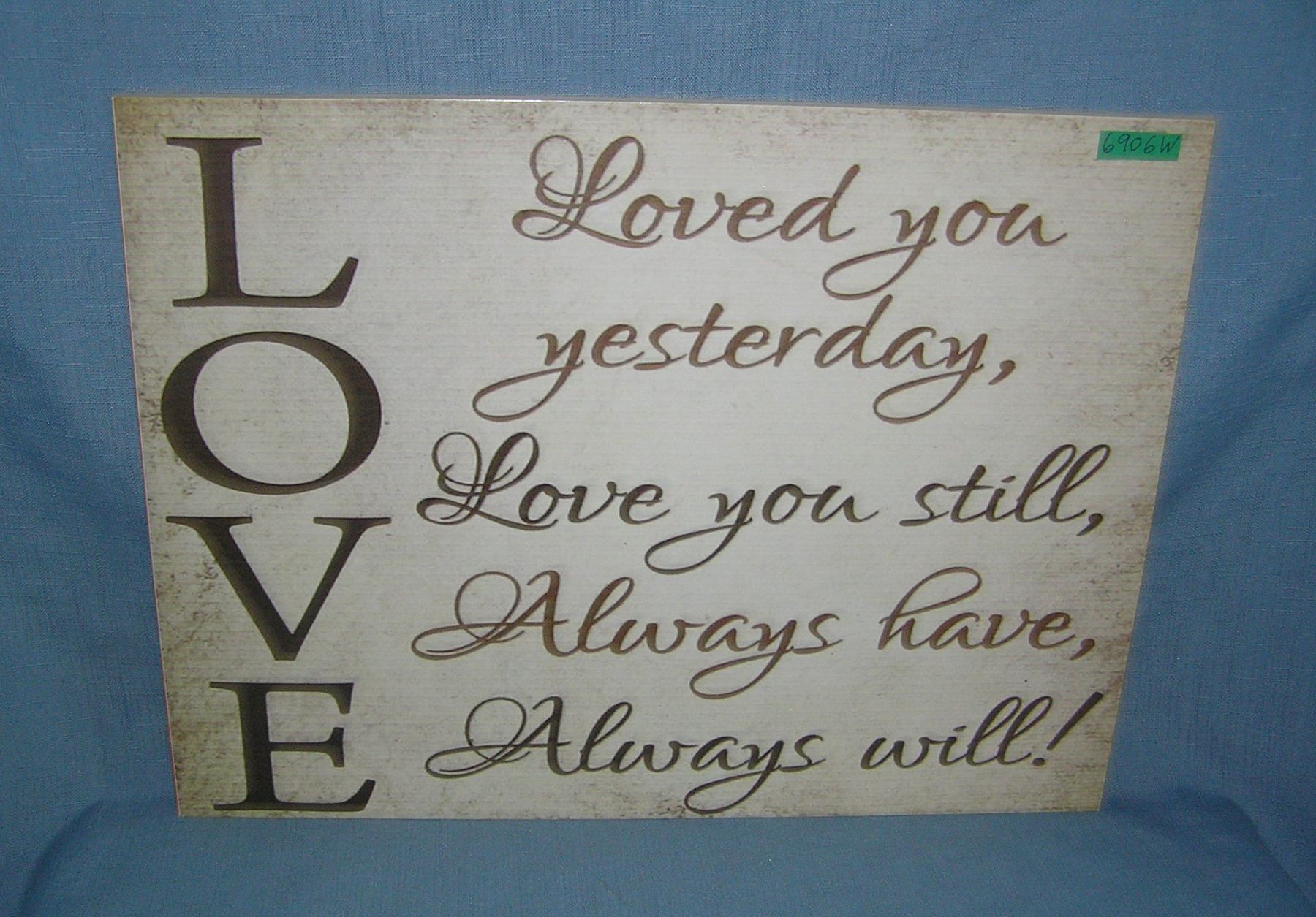 Love you yesterday Love you still Always have Always will! retro style ...