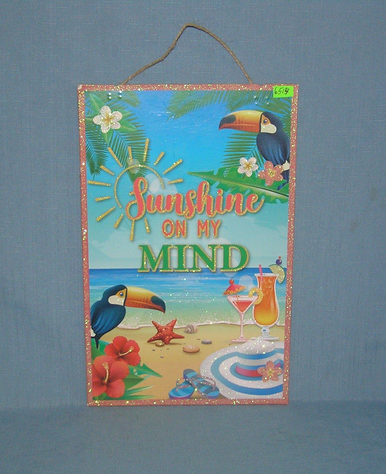 Jimmy Buffet style sunshine on my mind sign
