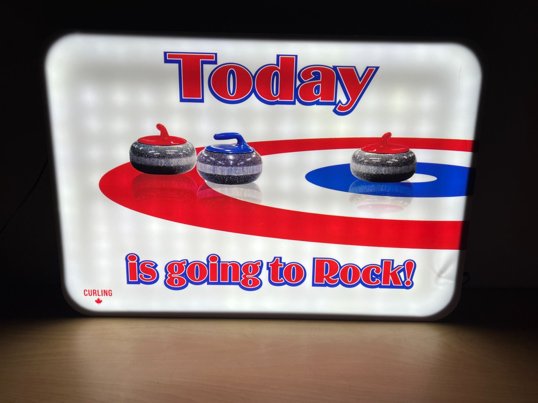 Large Light Up Curling Sign - Today is going to Rock! 25.25 x 17.25"