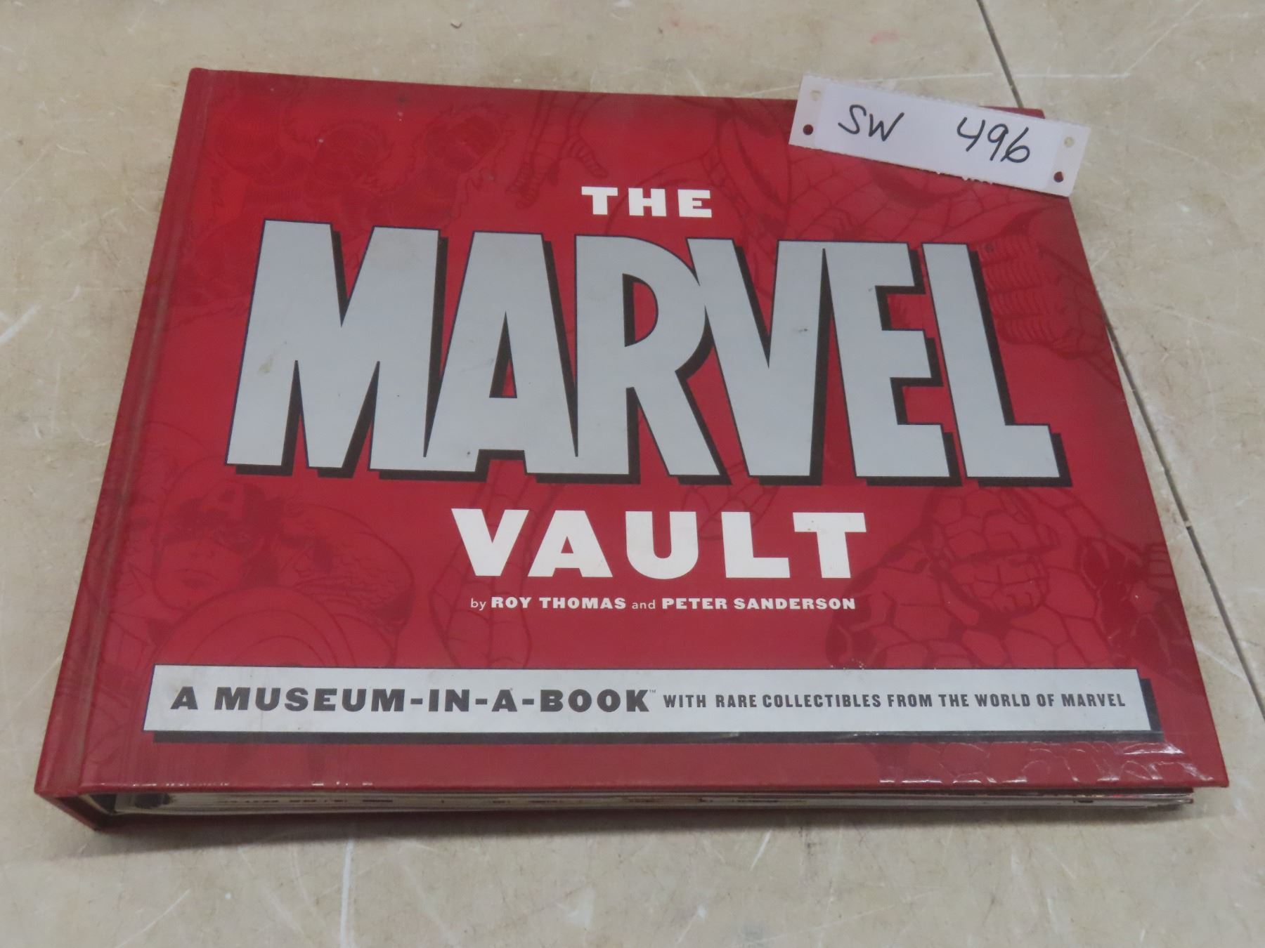 The Marvel Vault: A Museum in a Book w/ Rare Collectibles From the ...