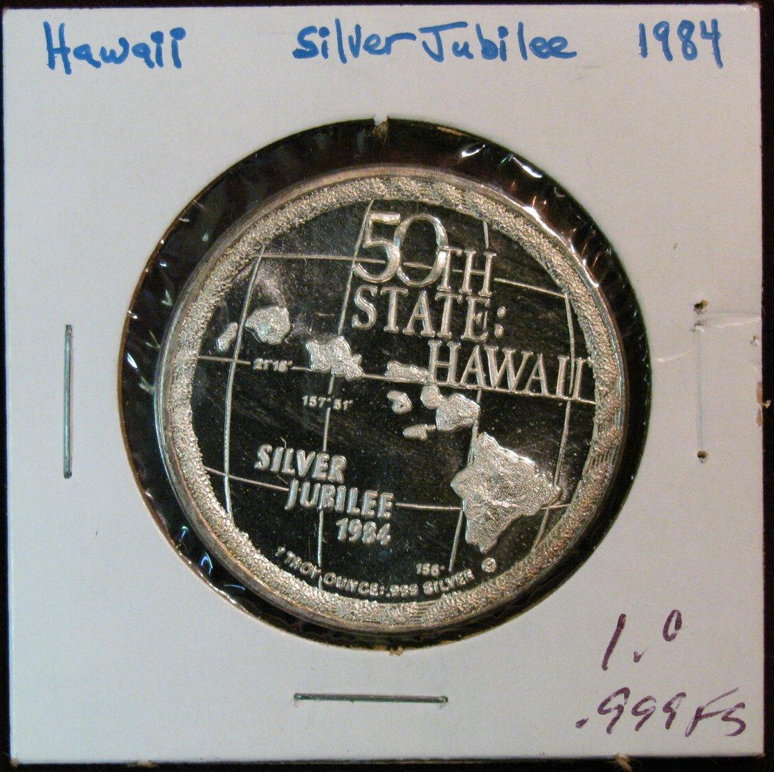1134. 1959-1984 Hawaii Silver Jubilee 1 oz. .999 Fine Silver.