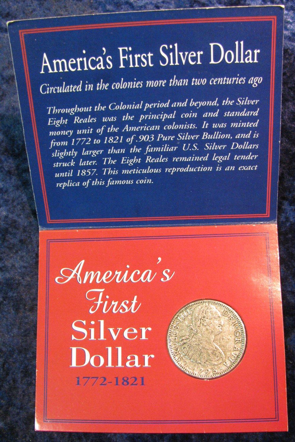 1169. America's First Silver Dollar replica in special holder issued by ...