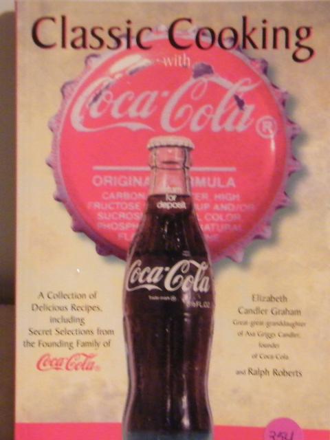 CLASSIC COOKING WITH COCA-COLA COOKBOOK