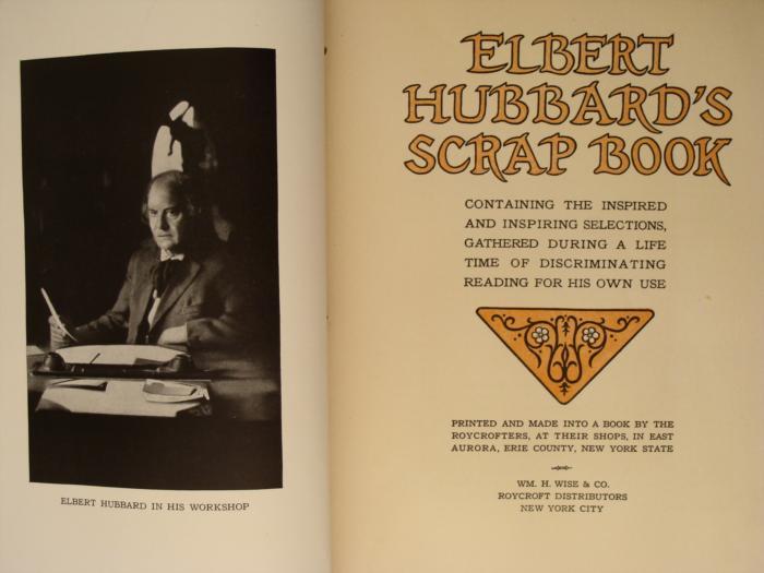 Elbert Hubbards Scrap Book Antique 1st Ed 1923