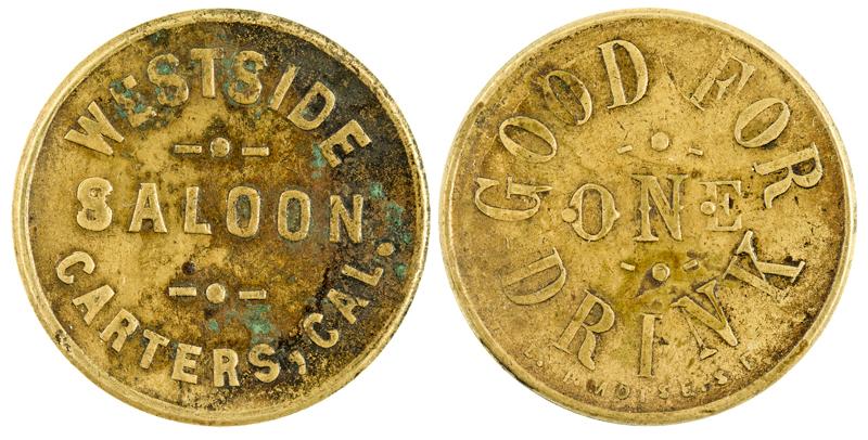 Carters,CA - Tuolumne county - Westside Saloon Token : 1 drink