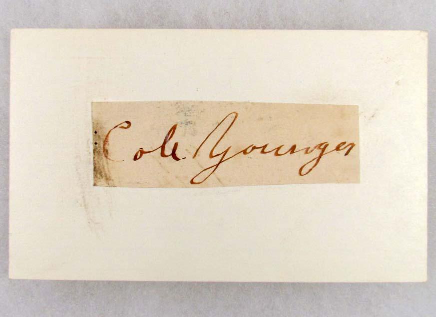 COLE YOUNGER AUTHENTIC AUTOGRAPH CUT SIGNATURE W/