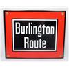 BURLINGTON ROUTE RAILROAD PORCELAIN SIGN