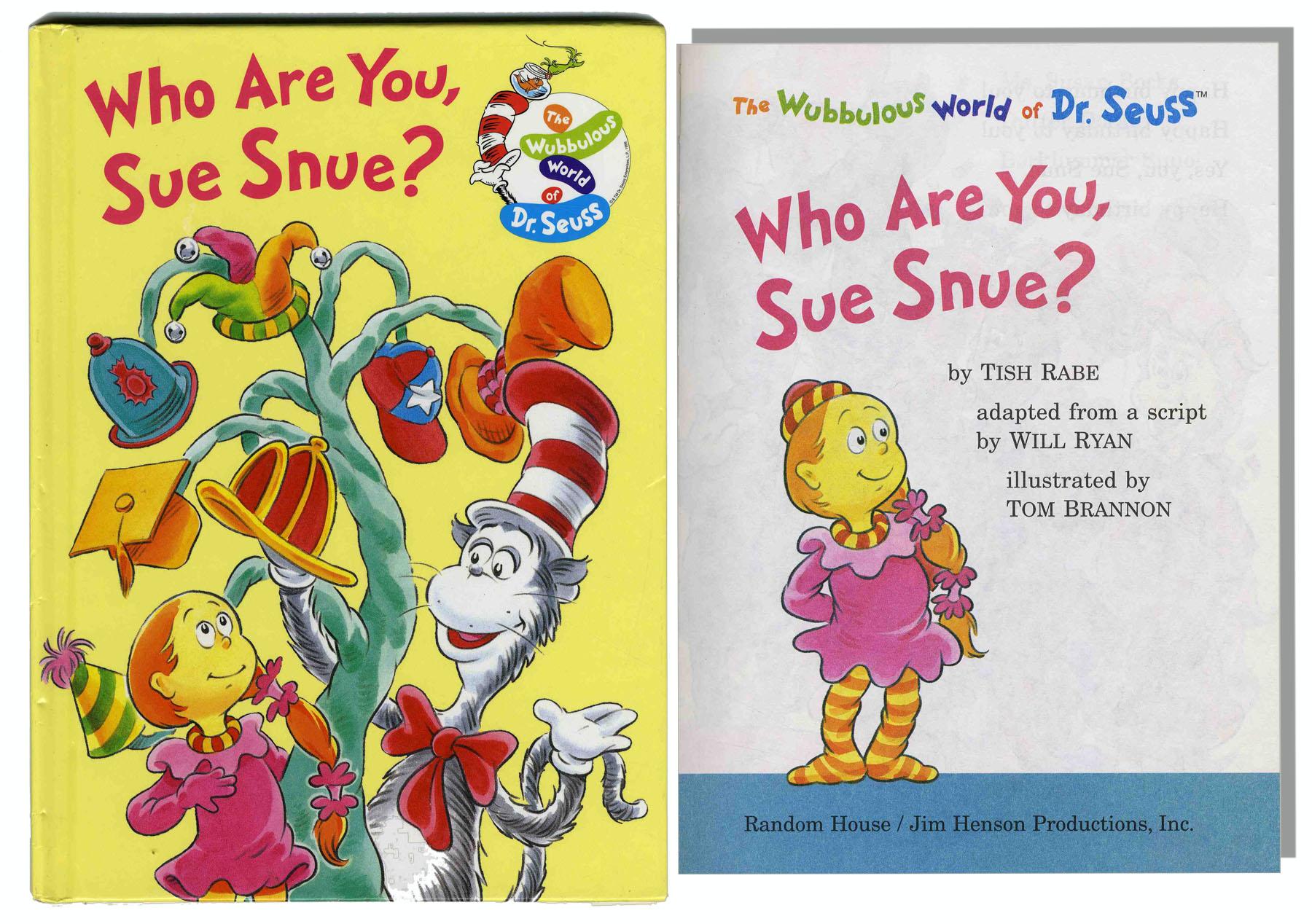Dr. Seuss ''Who Are You, Sue Snue?''