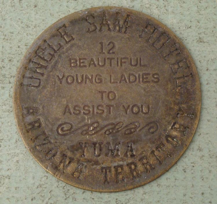 Original Brothel Whore House Token Uncle Sam Hotel Yuma