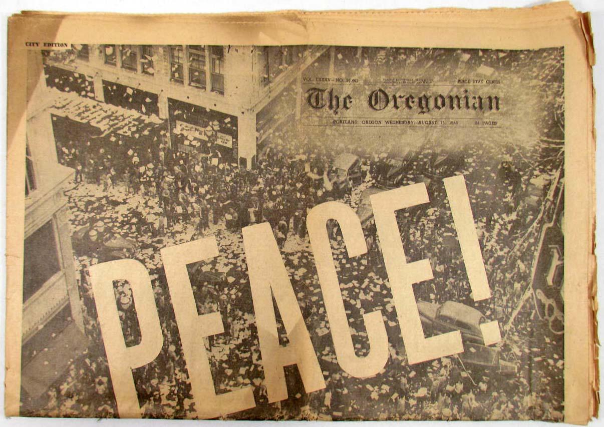 AUGUST 15, 1945 "THE OREGONIAN" NEWSPAPER - HEADLINE READS "PEACE"